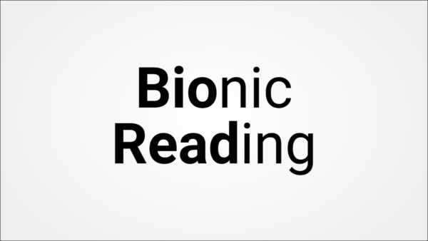 What is Bionic Reading? – Glow